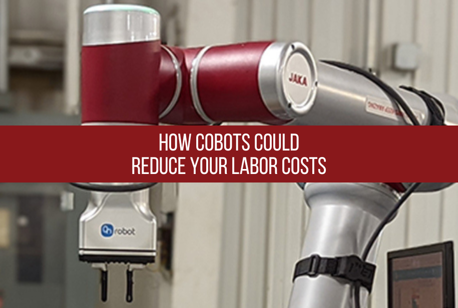 Cobots can lower your labor expenses